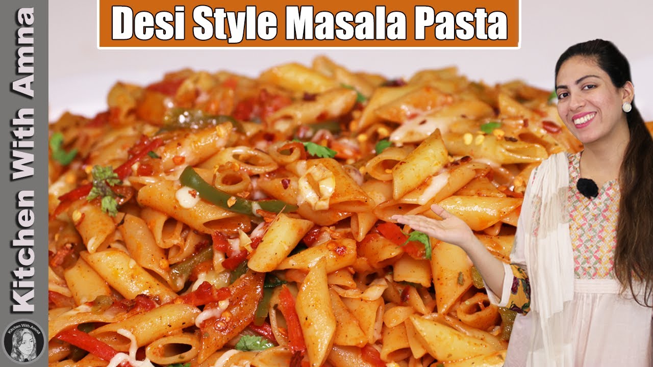Desi Style Masala Pasta Recipe | Hot & Spicy Pasta Recipe | Kitchen ...