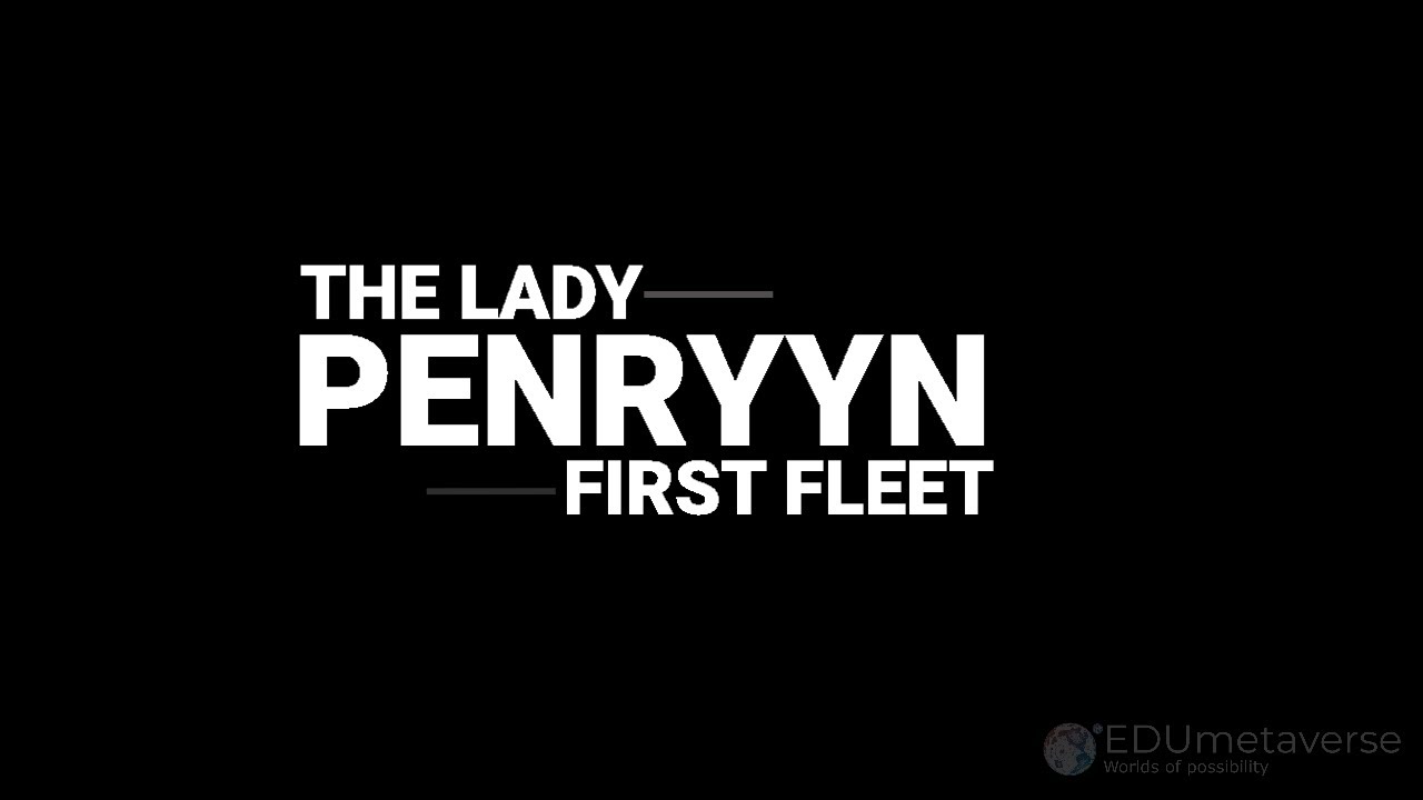 Lady Penryhn : First Fleet - YouTube
