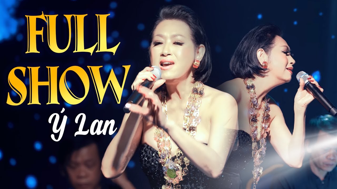 Ý Lan Full Show - NỬA HỒN THƯƠNG ĐAU - Đêm Nhạc Trữ Tình Xưa Khiến Ai ...