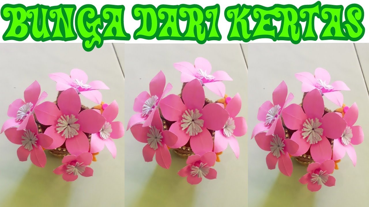 DIY ll Cara Membuat Bunga Dari Kertas - YouTube