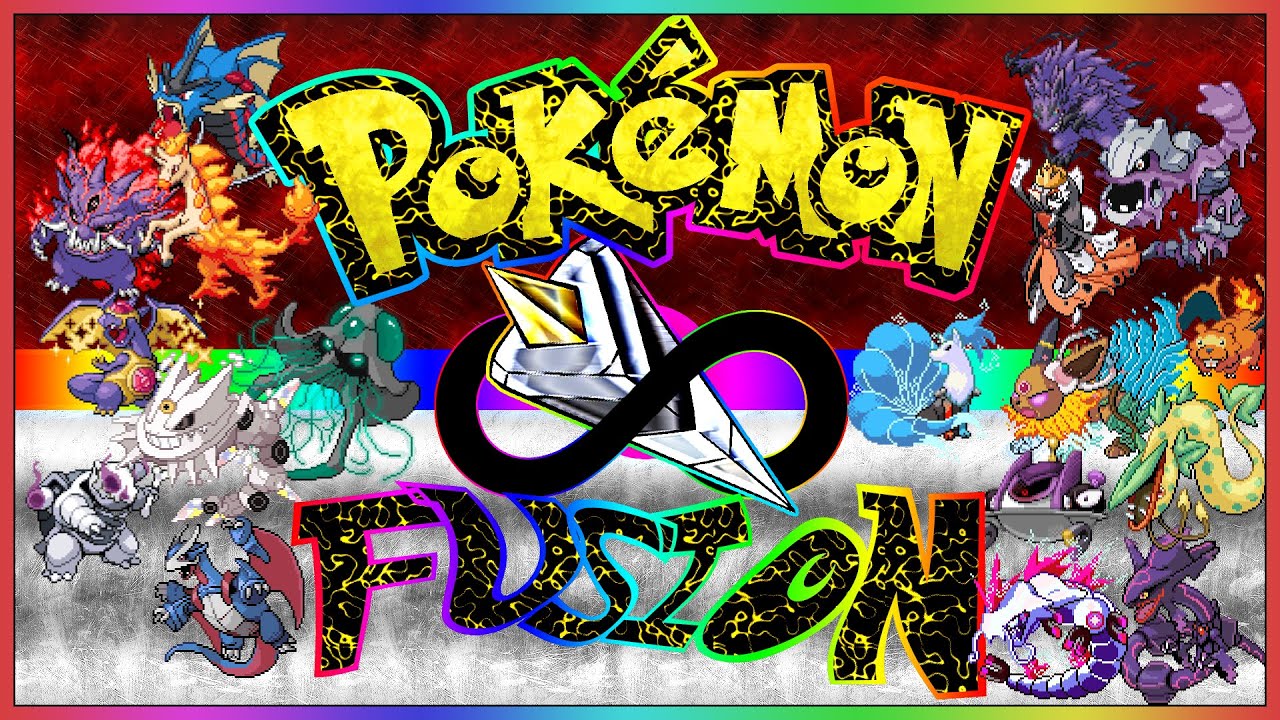 I WANNA GET THE VERY BEST FUSIONS! - Pokémon Infinite Fusion ...