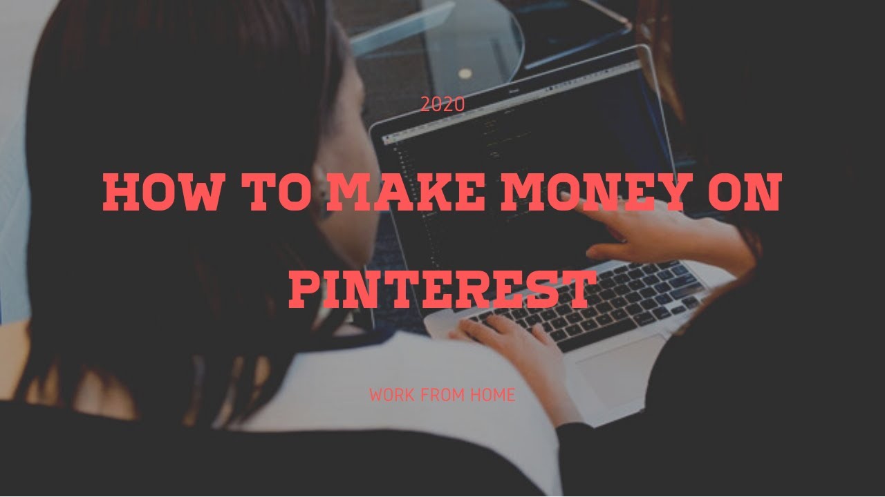 🔴 HOW TO MAKE MONEY ON PINTEREST 2020 WORK FROM HOME - YouTube
