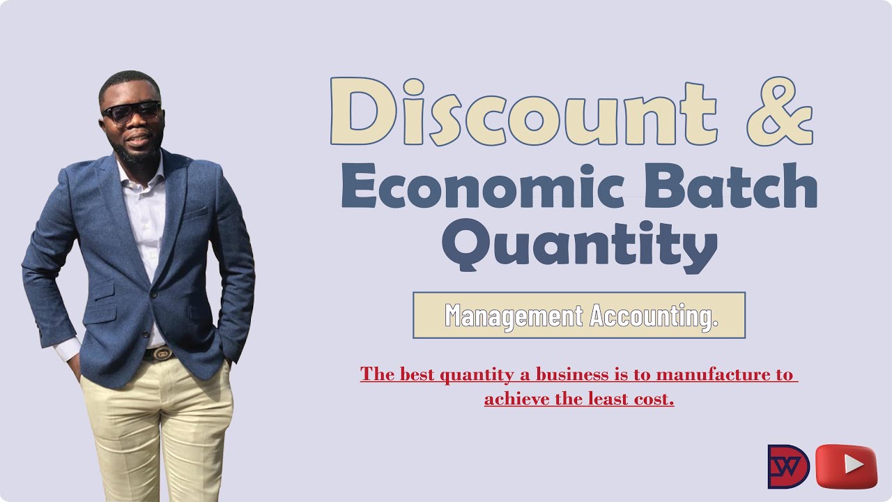 Discounts & Economic Batch Quantity - Inventory Control. - YouTube
