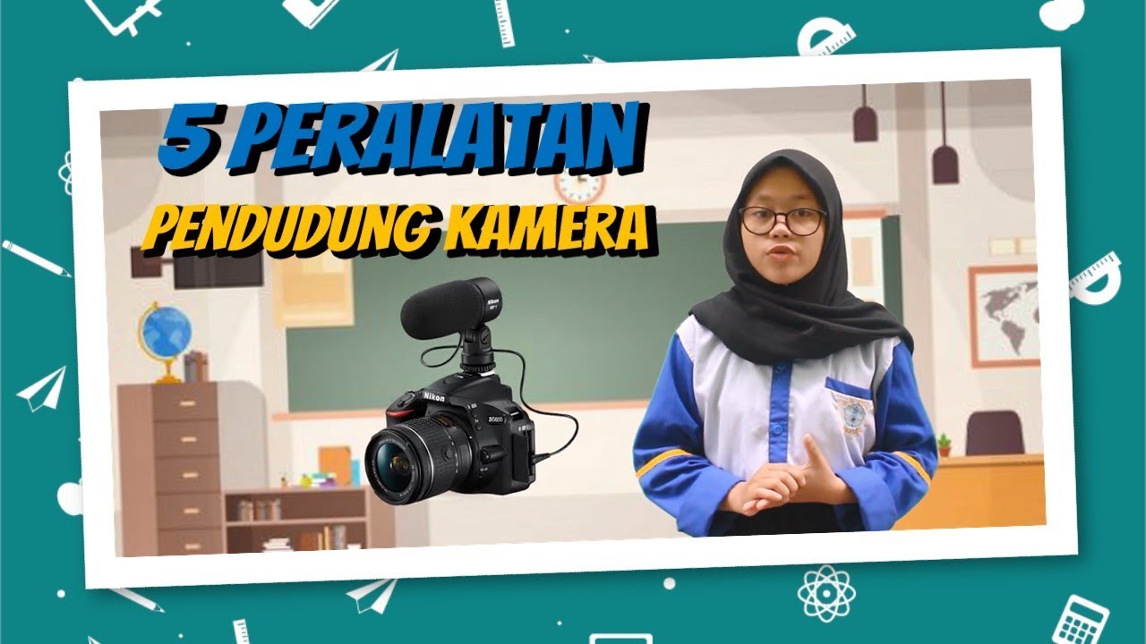 Video Pembelajaran SMK Multimedia - 5 Peralatan Pendukung Kamera ...