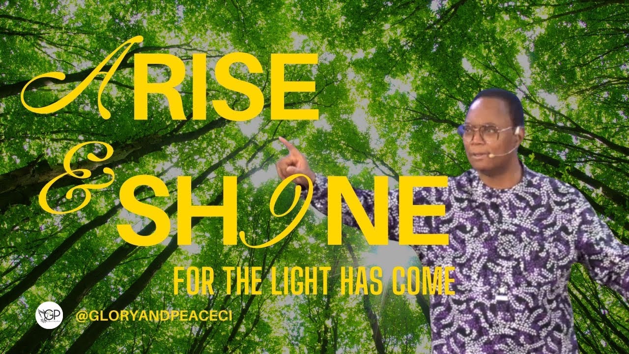 Jan 02/25 - Arise Shine For The Light Is Come - YouTube
