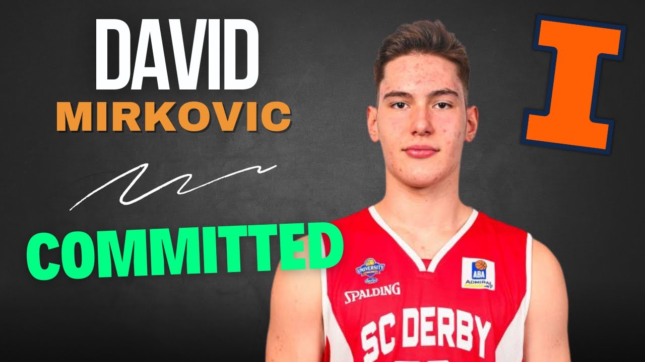 David Mirkovic Commits To Illinois! - YouTube