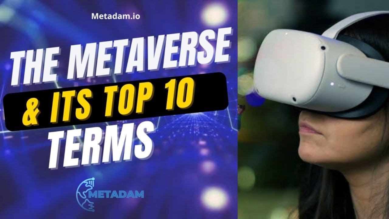 Top 10 Metaverse Terms You Need to Know - YouTube