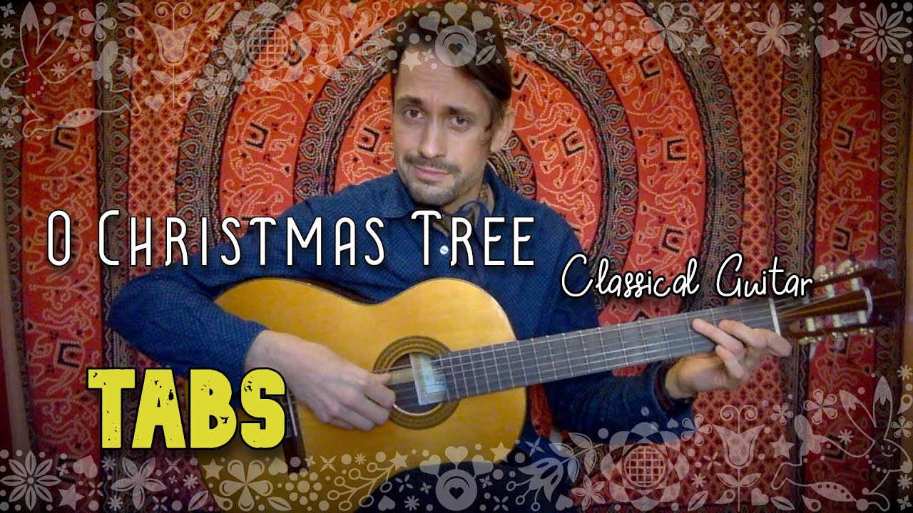 O Christmas Tree | Classical Guitar TABs | Acoustic Guitar Christmas ...