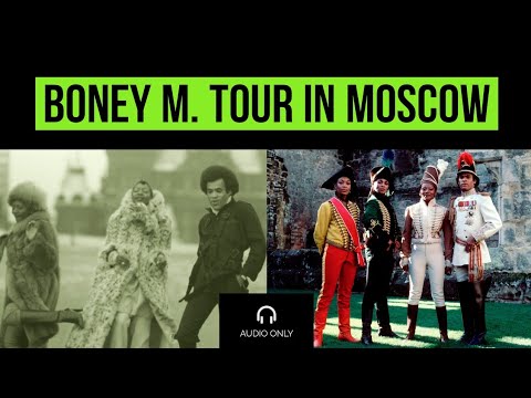 Boney M. Tour in Moscow: Historic Performance on Red Square (1978 ...