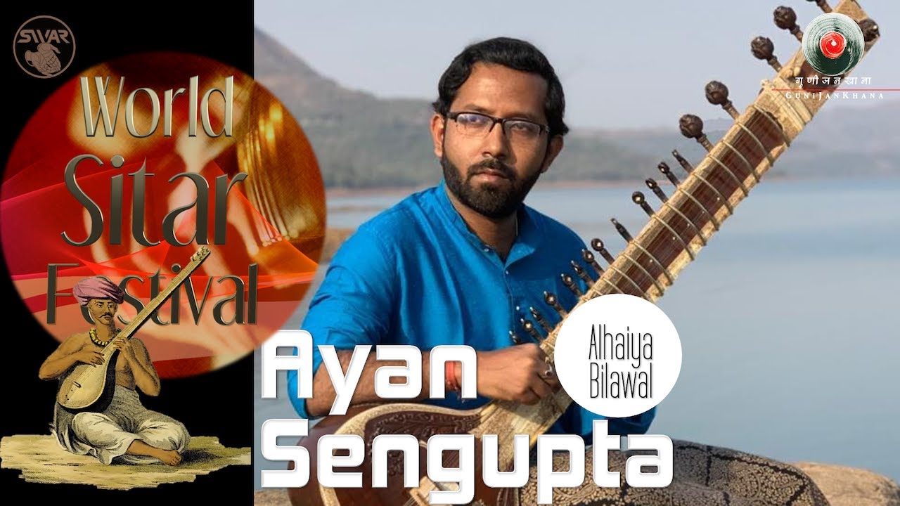 Ayan Sengupta/Alhaiya Bilawal/World Sitar Festival - YouTube