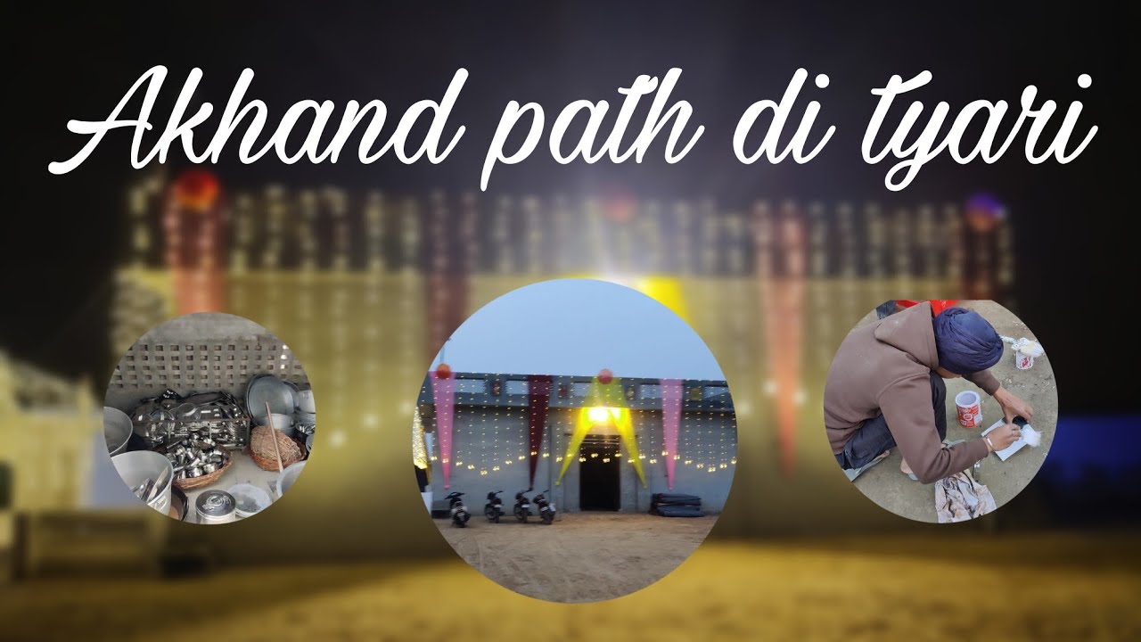 #6th #vlog. Akhand path di tyari 🙏 - YouTube