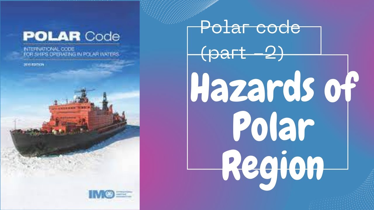 polar code Part-2 (Hazards in polar region) - YouTube