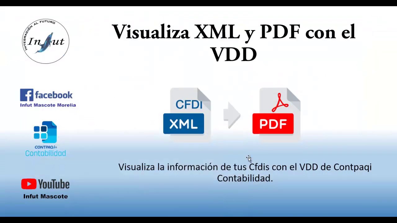 Conoce mejor tus cfdi mediante el XML y PDF con el VDD Contpaqi ...