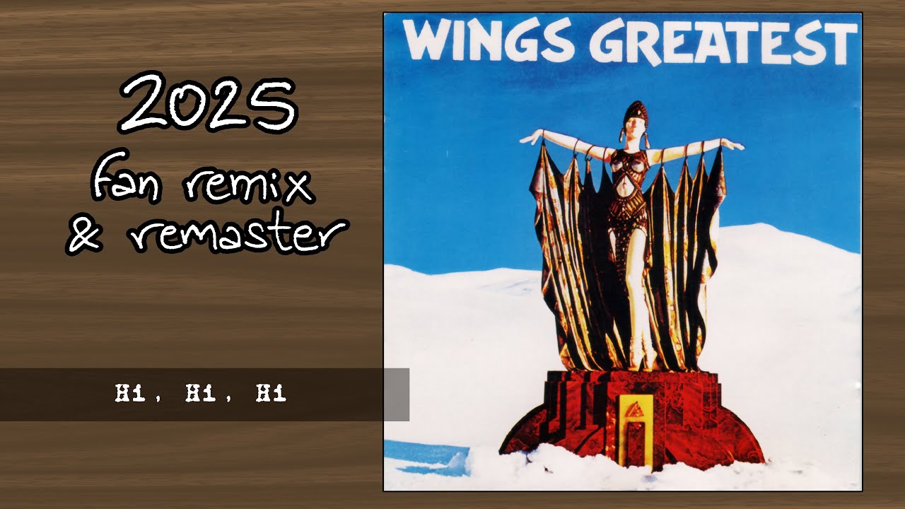 PAUL McCARTNEY & WINGS - Hi, Hi, Hi [2025 Fan Remix & Remaster] - YouTube