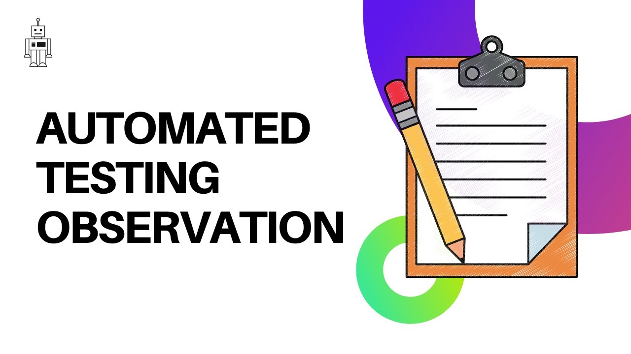 Automated Testing Observation - YouTube