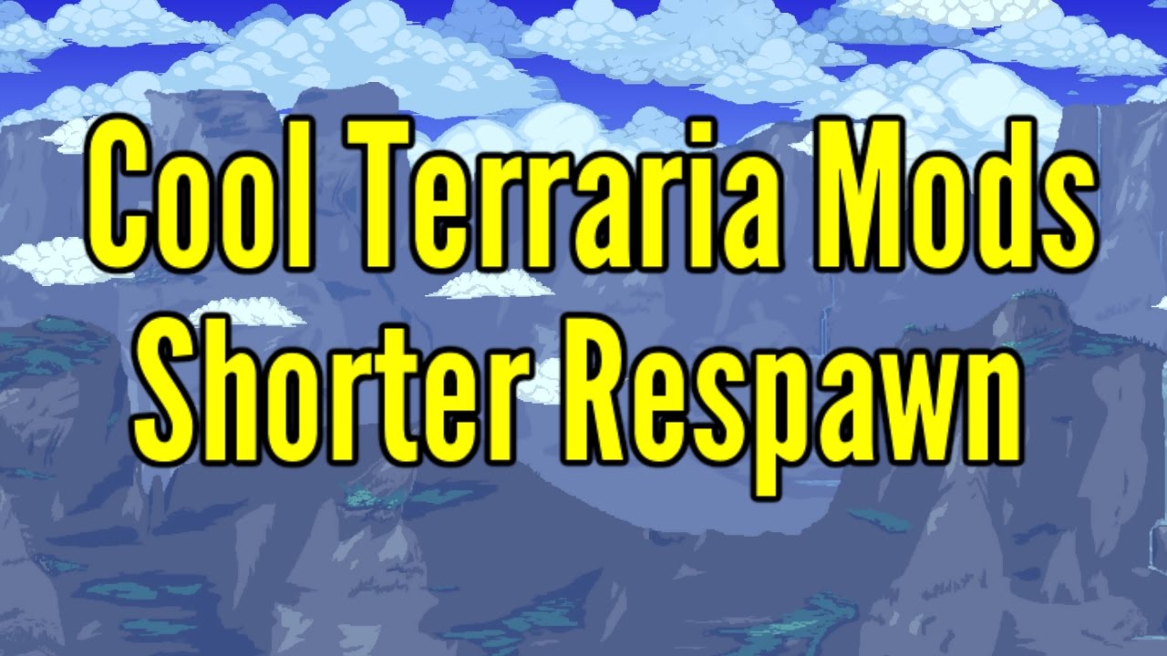 Cool Terraria 1.3.3 Mods- Shorter Respawn Time - YouTube