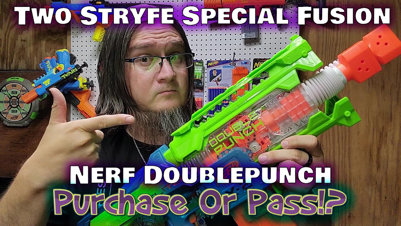 Two Stryfe Special Fusion! - Nerf Doublepunch (Purchase or Pass ...