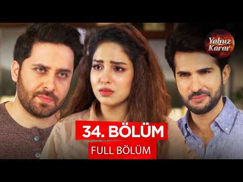 Yalnız Karar - Fasiq - Pakistan Dizisi | 34. Bölüm 💓 #pakistandizileri #kanal7 #yalnızkarar