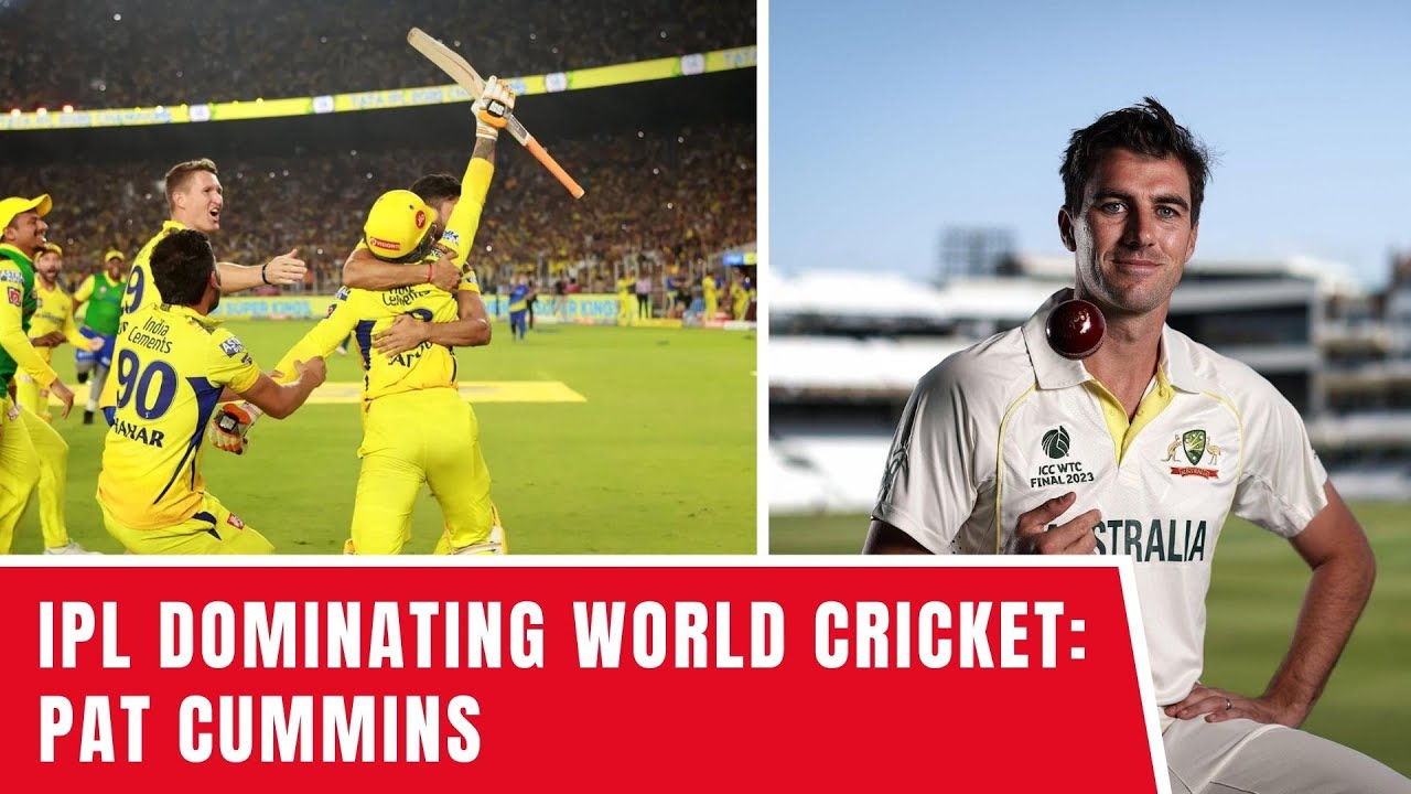 IPL dominating World Cricket: Pat Cummins - YouTube