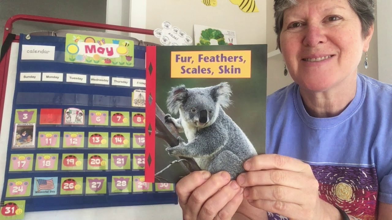Mrs. Kilmer's Classroom #57 "Fur, Feathers, Scales, Skin" - YouTube