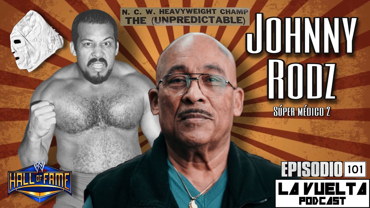 Johnny Rodz Episodio 101 de La Vuelta - YouTube