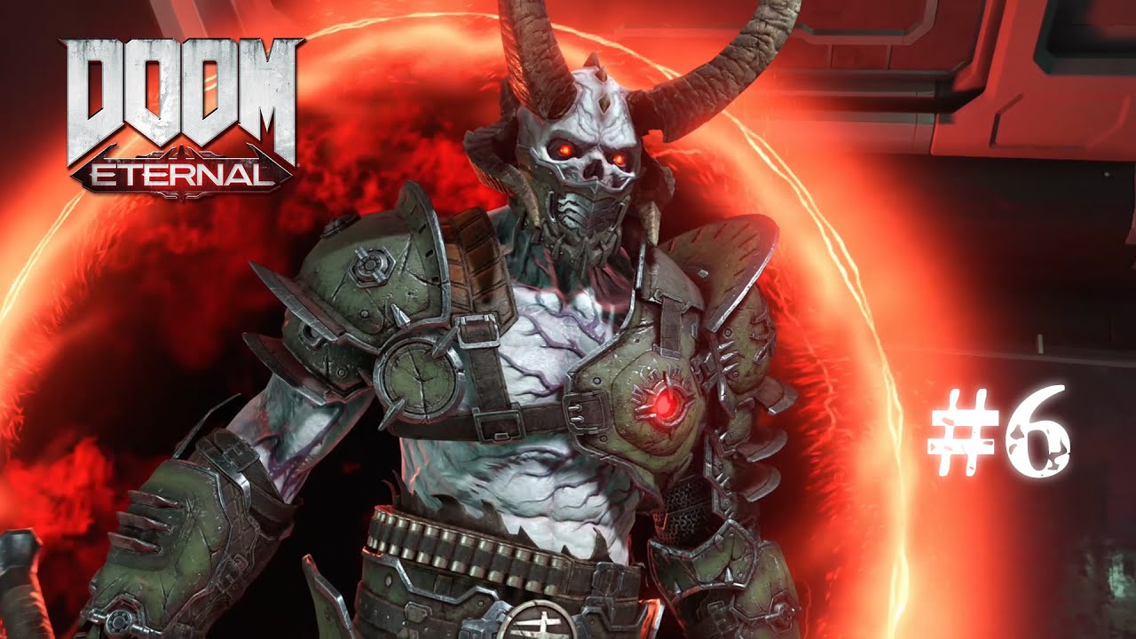 DOOM Eternal 毀滅戰士：永恒 遊戲視頻攻略 #6 - YouTube