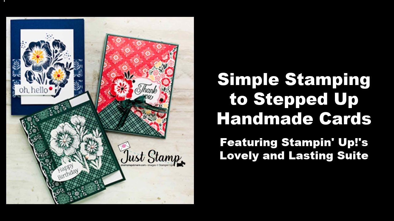 Simple Stamping To Stepped Up Handmade Cards YouTube simple-stamping-to-stepped-up-handmade-cards-youtube