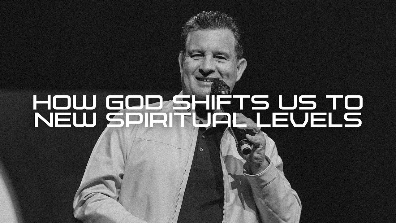How God Shifts Us To New Spiritual Levels | Pastor Tom Manning ...