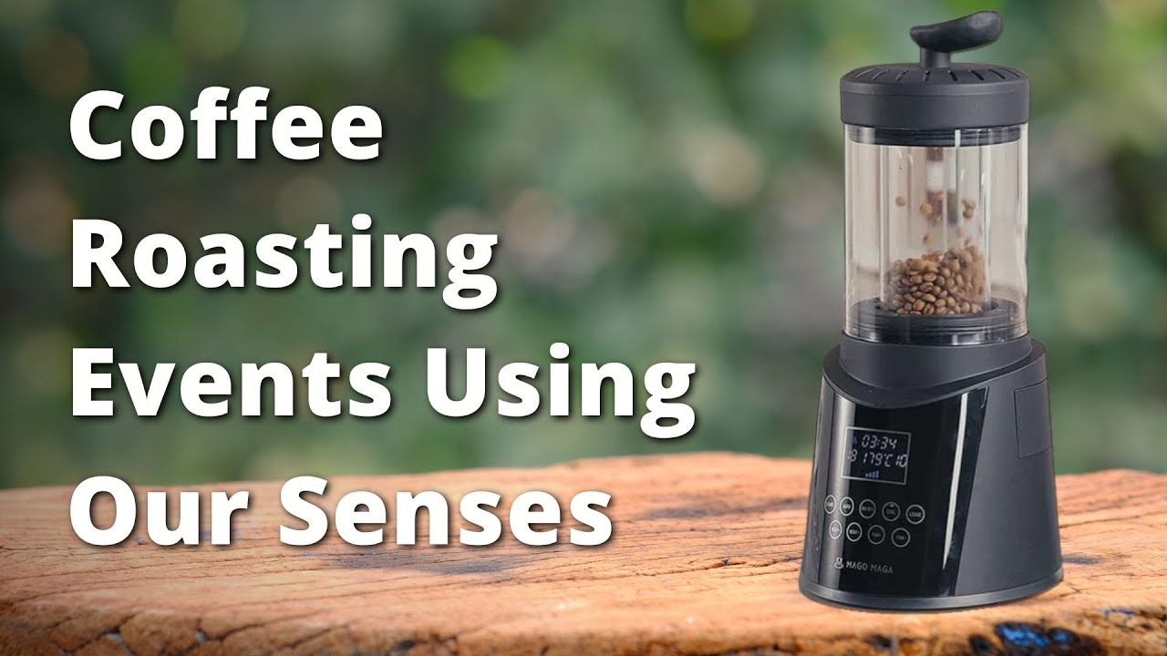 Roasting For Beginners: Using Events And Your Senses - YouTube