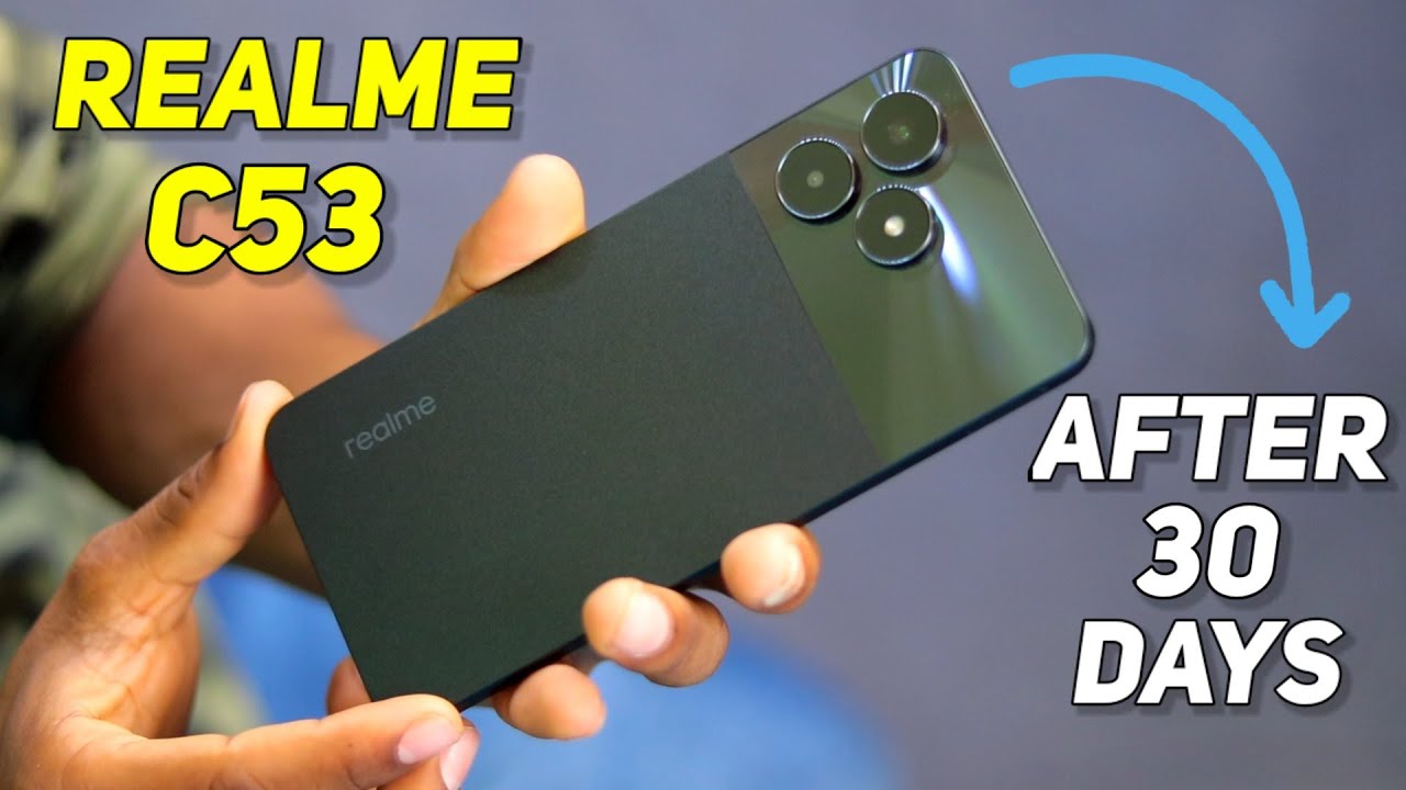 Final Review After 30 Days Use :- realme c53 || my opinion realme c53 ...