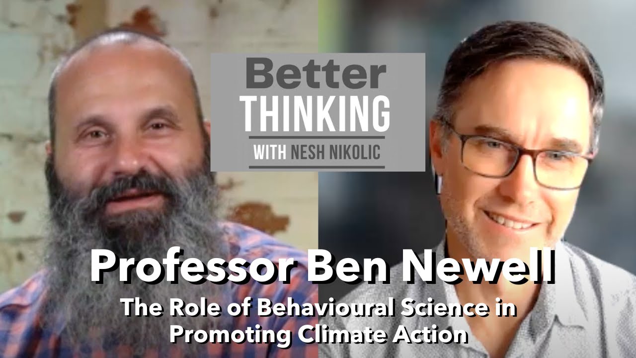 Better Thinking #174 – Ben Newell on The Role of Behavioural Science in ...