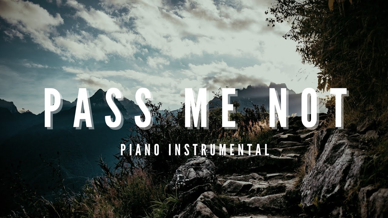 Pass Me Not | Hymns | Piano Instrumental - YouTube