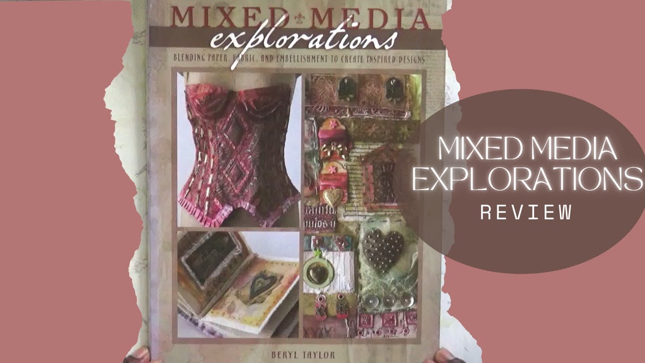Mixed Media Explorations - YouTube
