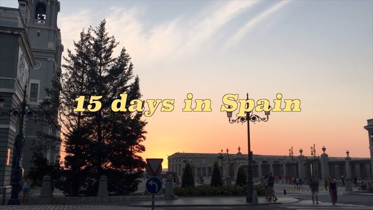15 days in Spain / 15일간의 스페인 여행 - YouTube