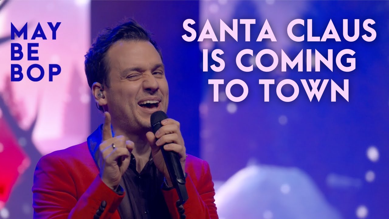 Santa Claus is coming to town - MAYBEBOP (live) - YouTube