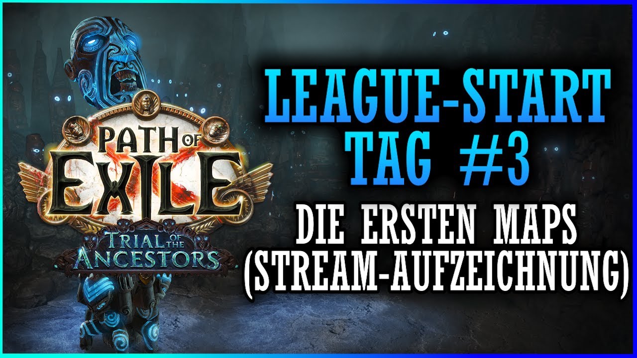 [3.22] Leveling mit Koi - League-Start Tag #3 Maps! | Path of Exile ...