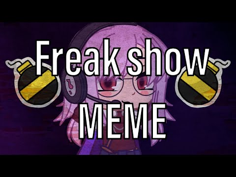 Freak show MEME||•Villain Nihachu•|| Gacha club - YouTube