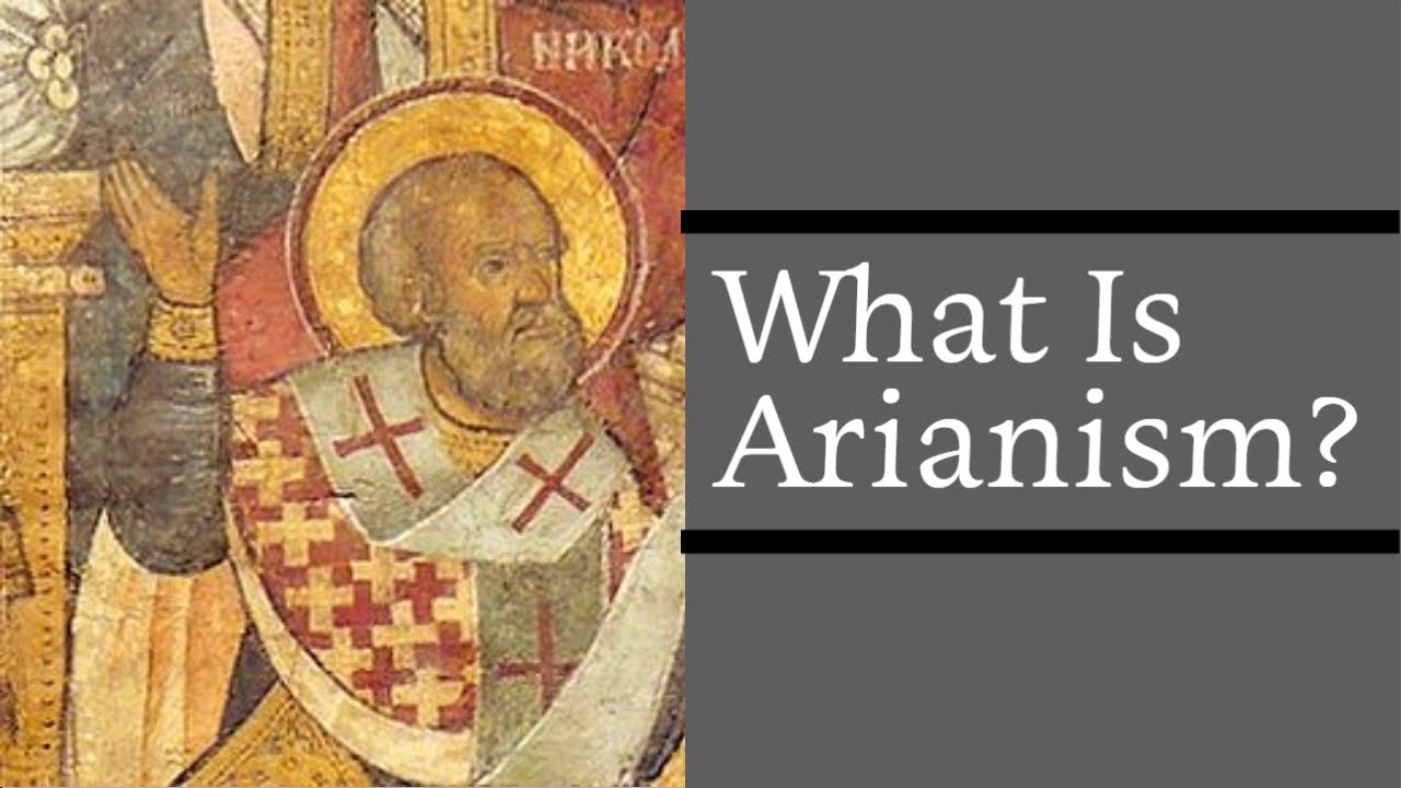 What Is Arianism? - YouTube