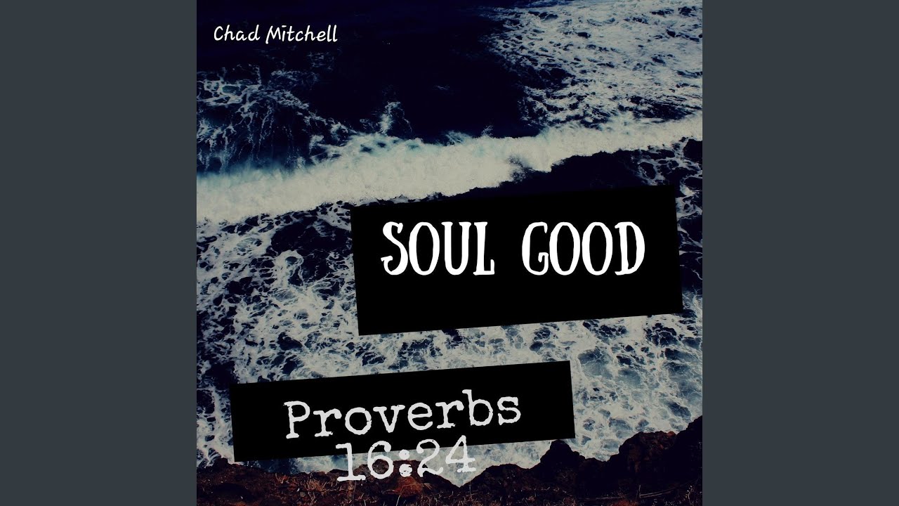 Soul Good - YouTube
