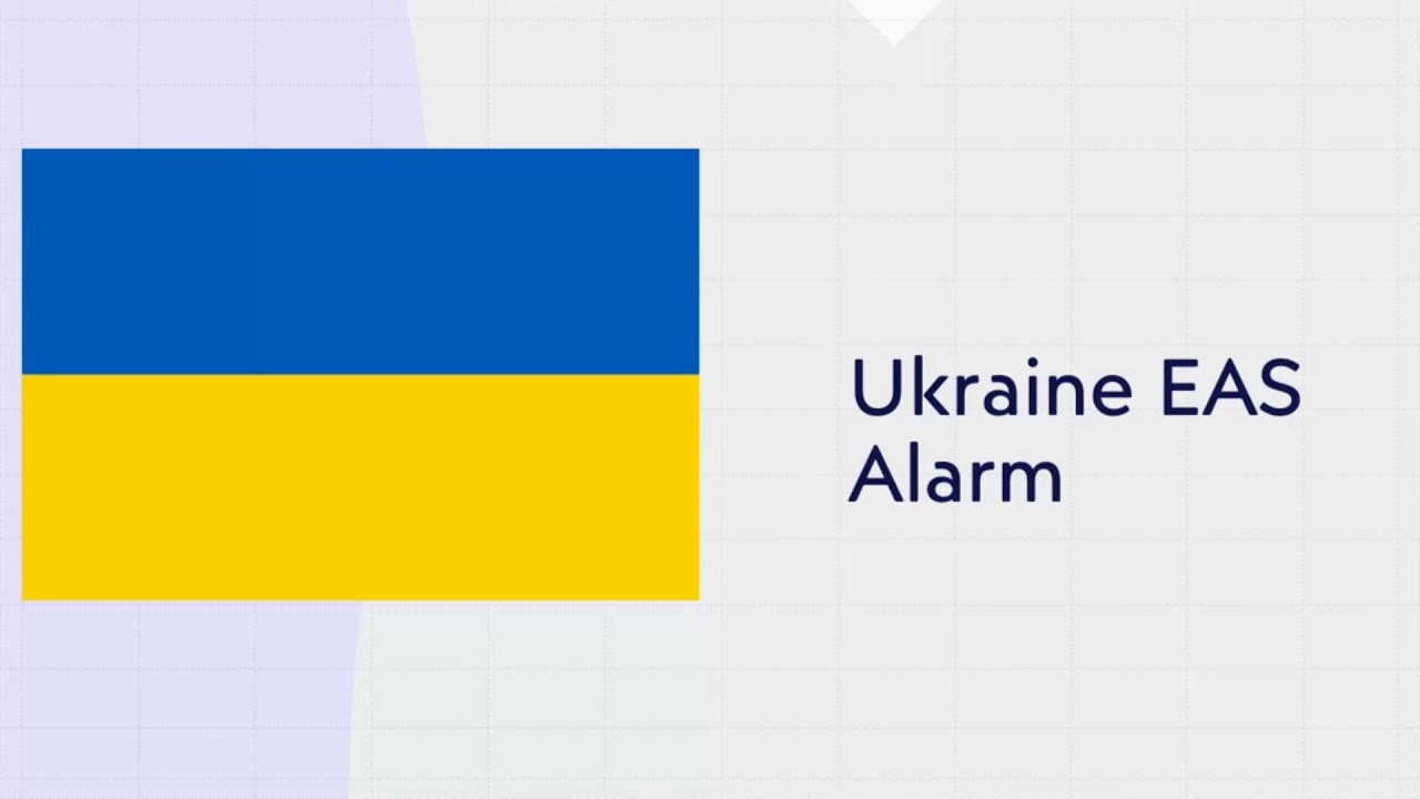 EAS Alarm YouTube - Ukraine 2021 EAS Alarm Mock (Air Raid) - YouTube
