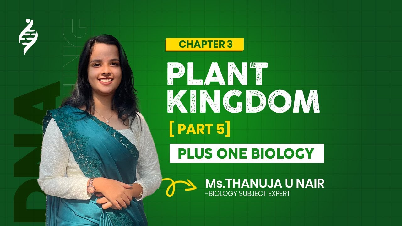 PLUS ONE BIOLOGY | CHAPTER 3 | PLANT KINGDOM PART - 5 - YouTube