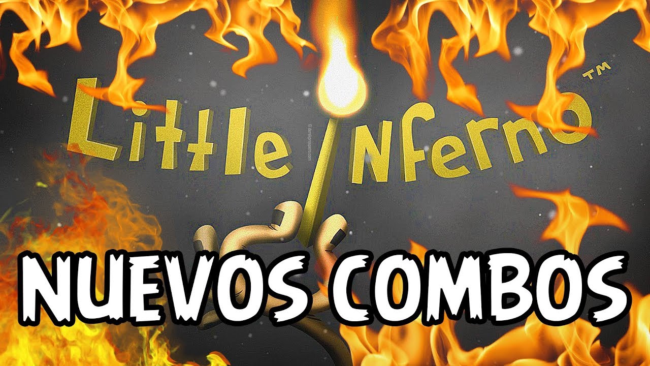 LOS NUEVOS COMBOS! | LITTLE INFERNO | TRUSH - YouTube