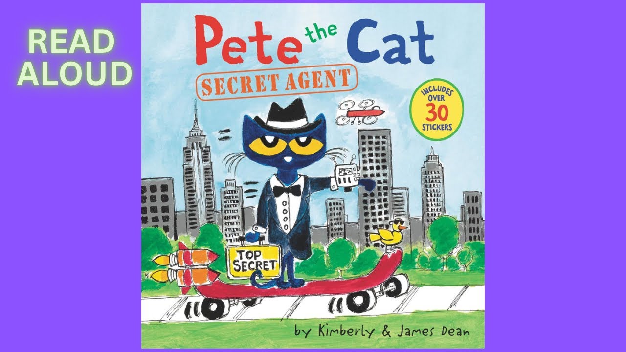 PETE THE CAT SECRET AGENT- Fun read aloud - YouTube