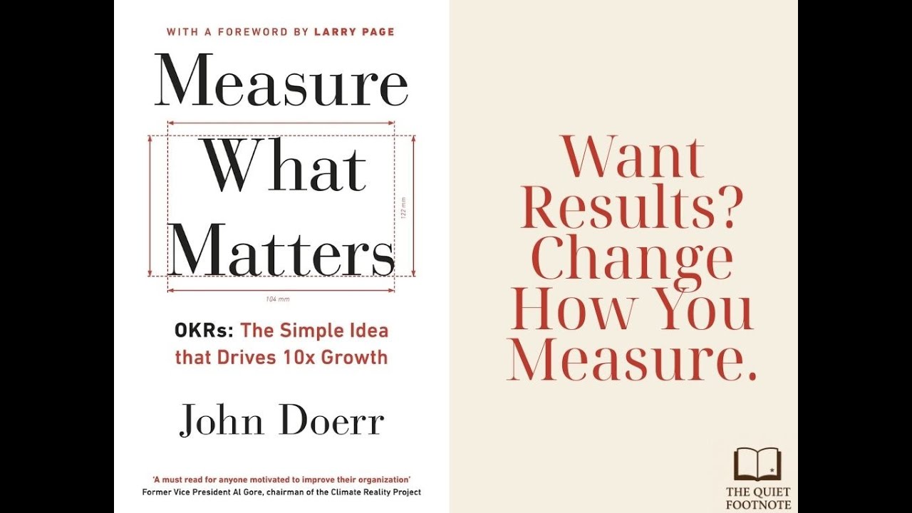 Measure What Matters by John Doerr | The Goal-Setting System Behind ...