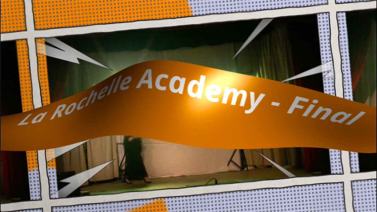 06 La Rochelle academy le Final - YouTube