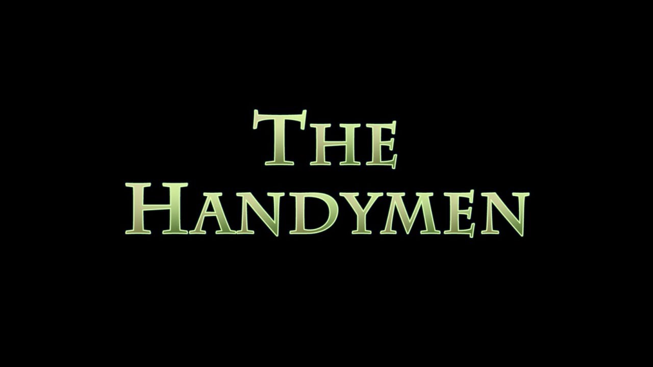 The Handymen Episode 1 - D&D, Dungeons & Dragons actual game play - YouTube