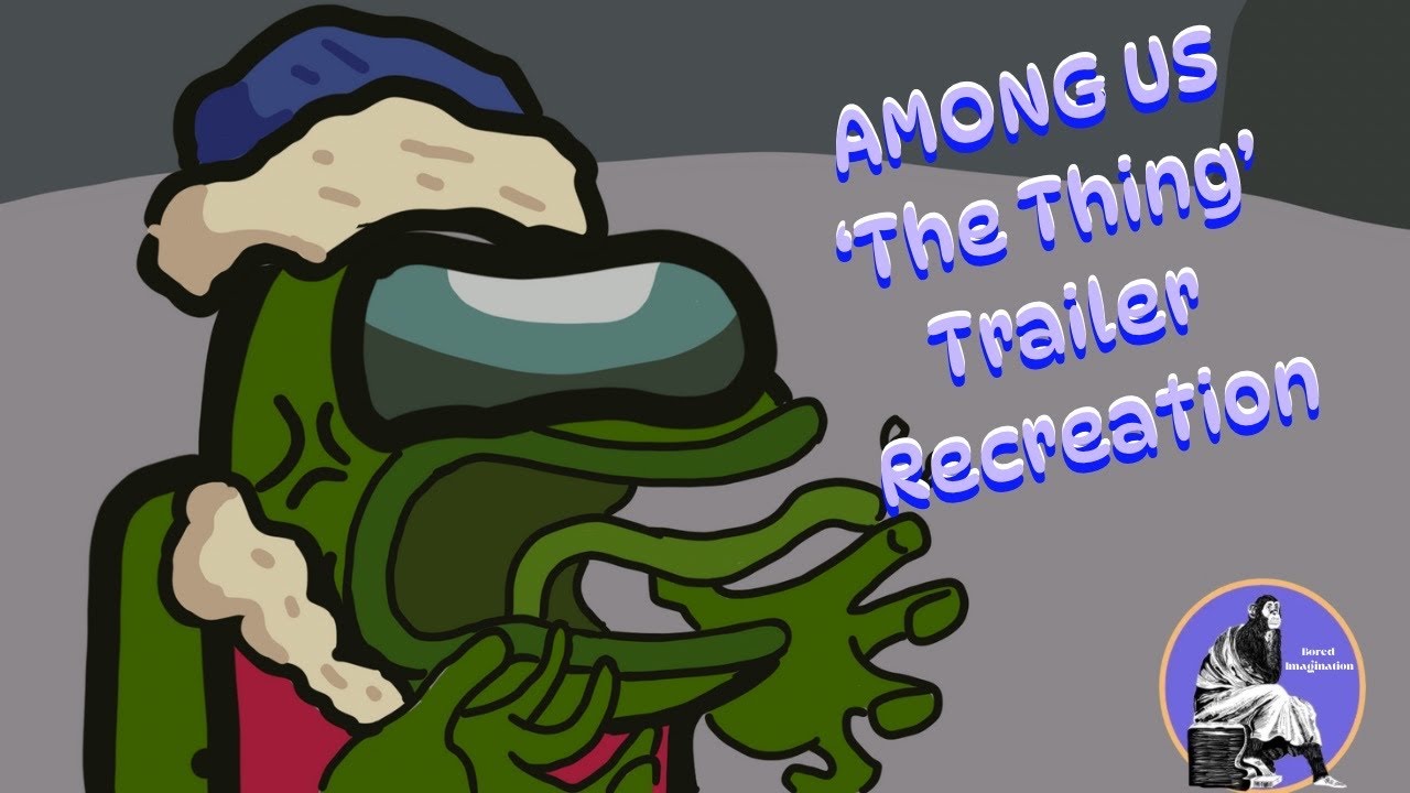 AMONG US: The Thing Trailer Recreation | Among Us Animation - YouTube