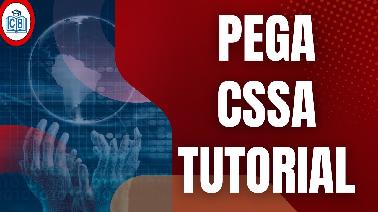PEGA CSSA tutorial | pega cssa online training | pega cssa course | cssa training | CyberBrainer ...