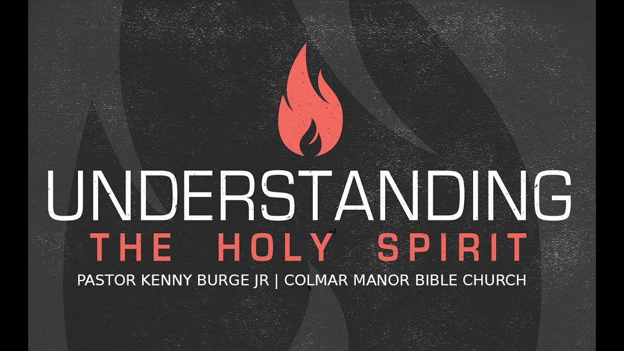 Understanding The Holy Spirit (Pneumatology) - YouTube