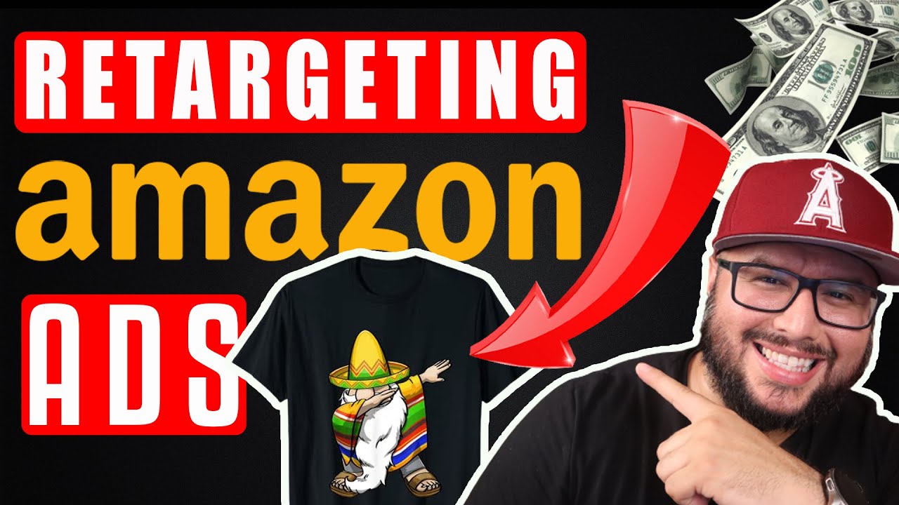 Why You Should Try Retargeting Amazon Ads With Merch By Amazon - YouTube